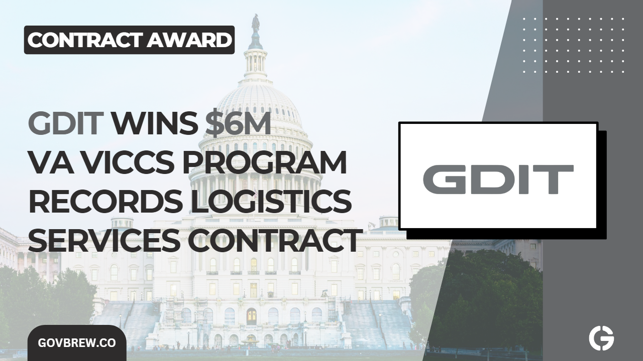 GDIT wins $6 Million VA VICCS Program Records Logistics Services Contract