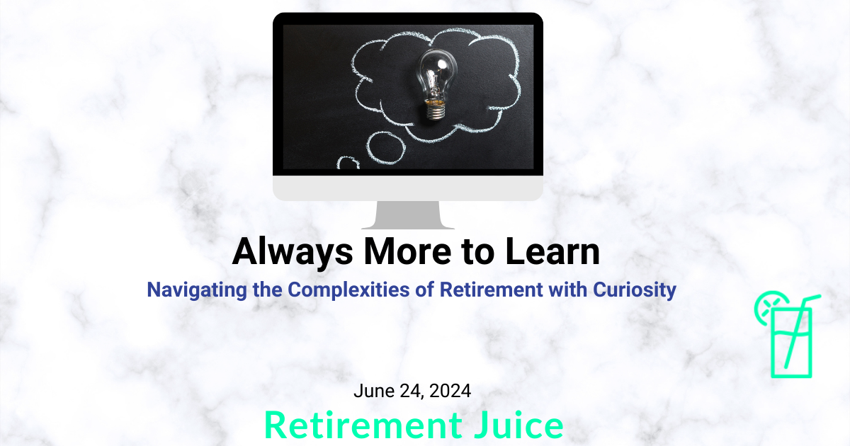 Always More to Learn