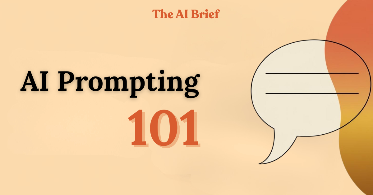 AI Prompting 101: Getting Better Results from AI Tools