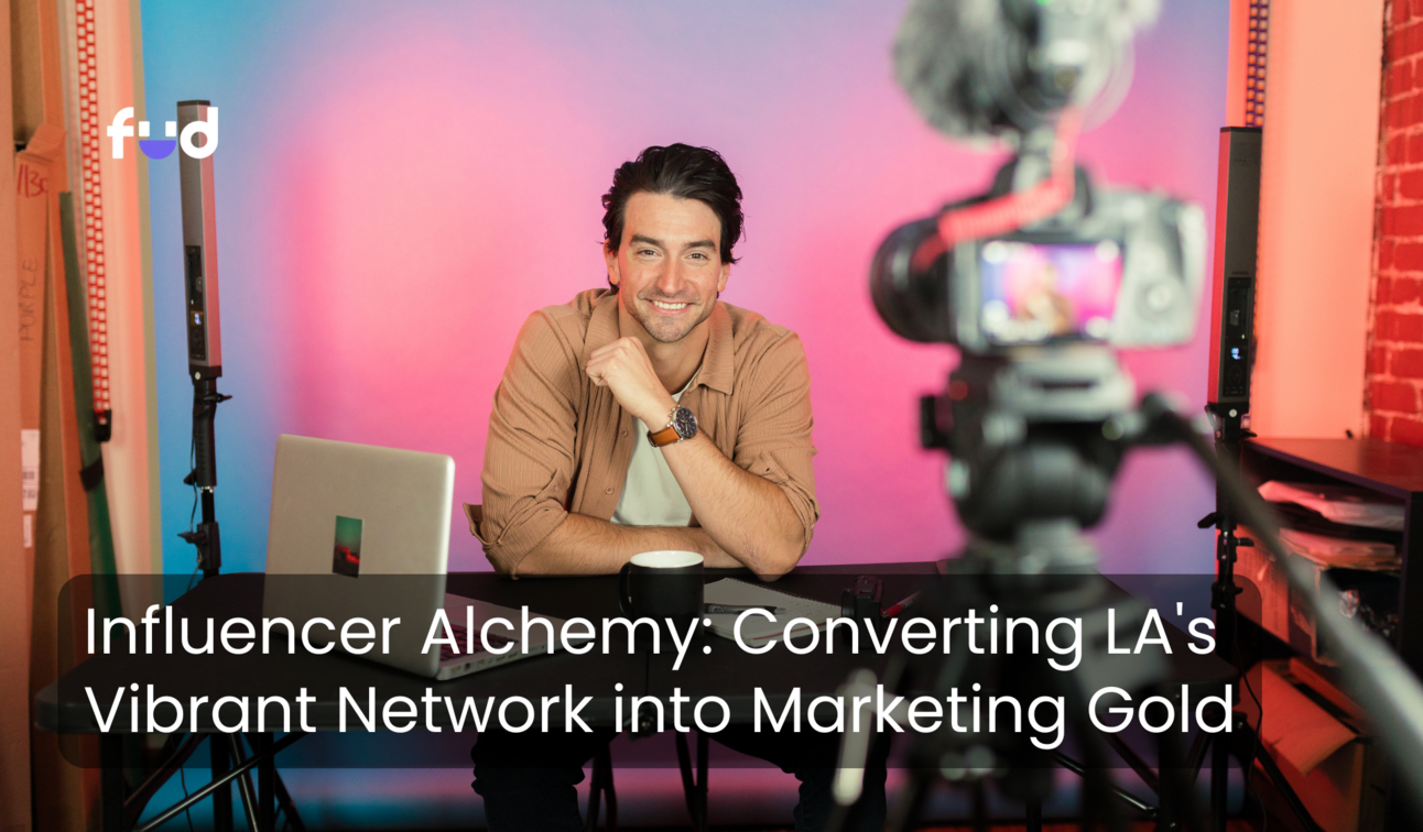 Influencer Alchemy: Converting LA's Vibrant Network into Marketing Gold