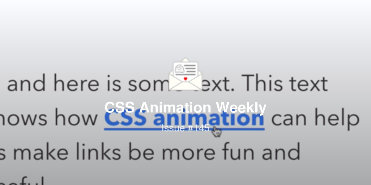 CSS Animation Weekly #145