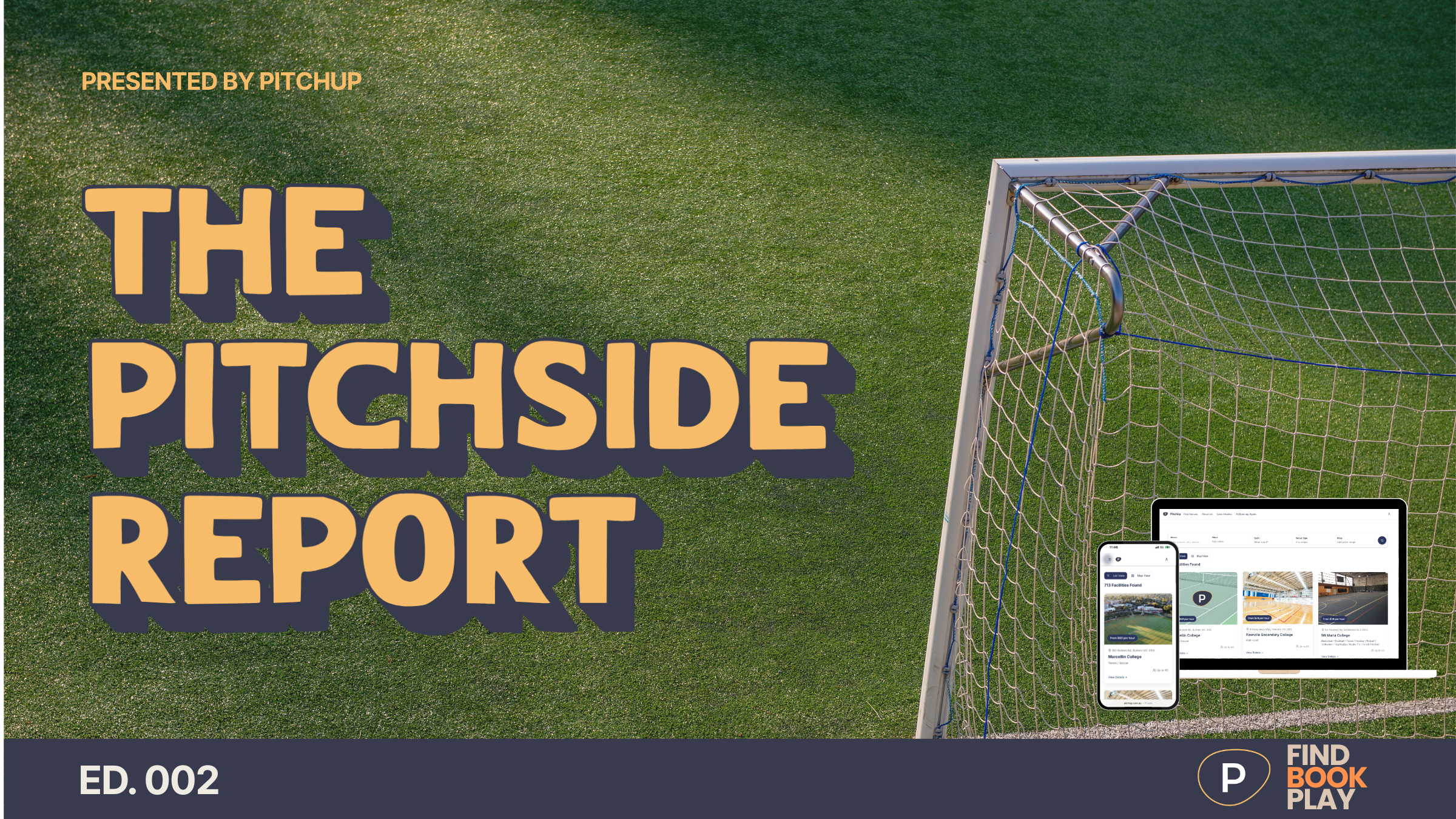 The Pitchside Report 002