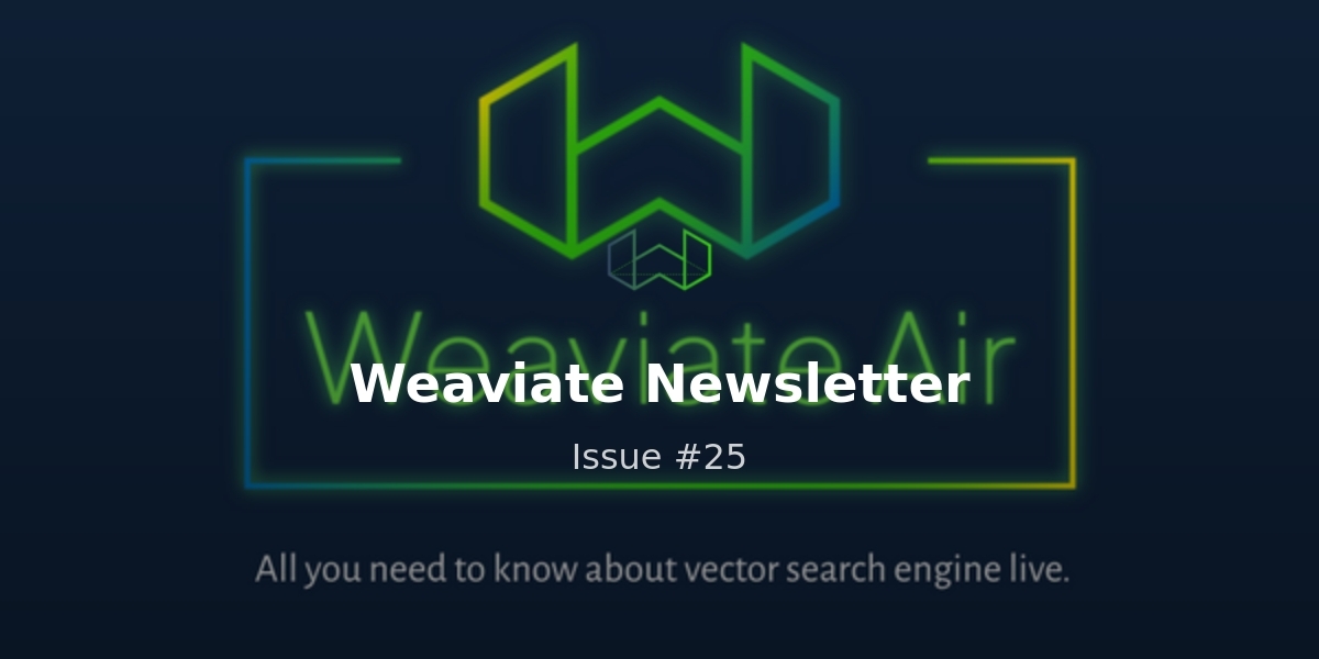 Weaviate Newsletter - Weaviate Air