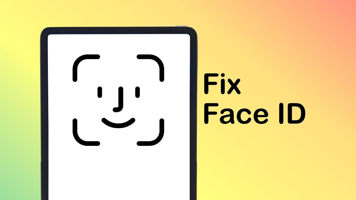 Fix Face ID Fix Face ID