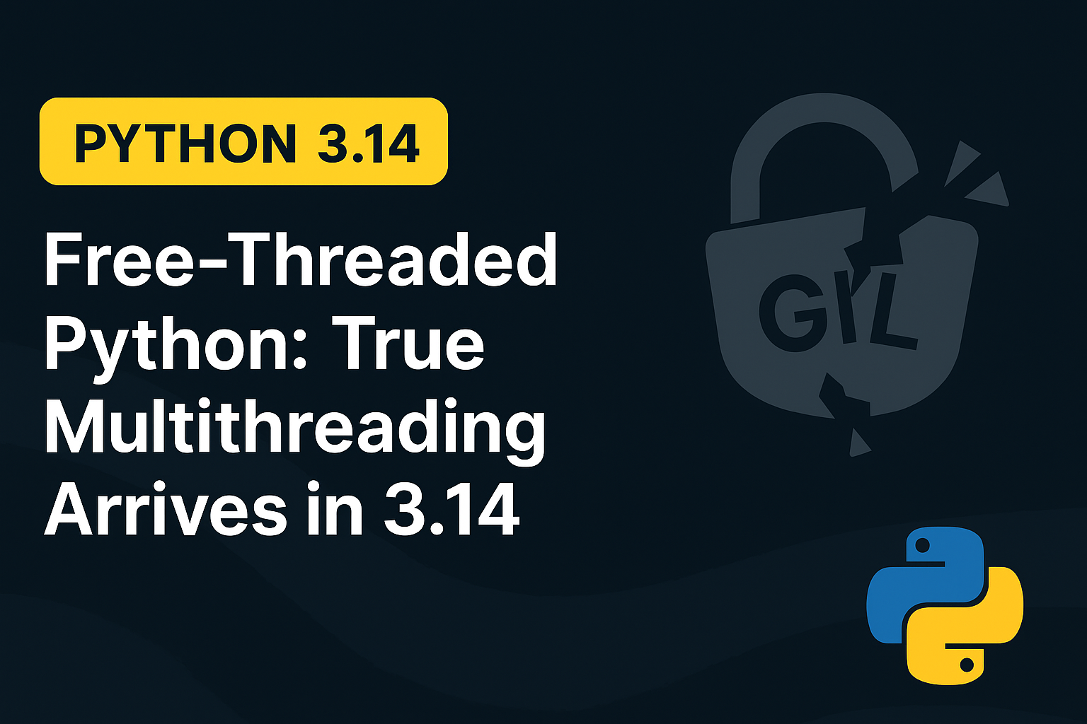 Why Python 3.14 GIL Update is Significant for Threading