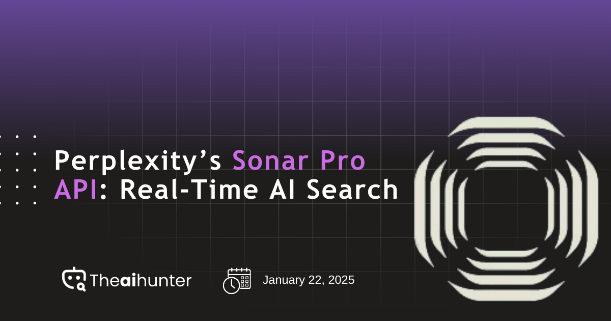 Perplexity’s Sonar Pro API: Real-Time AI Search