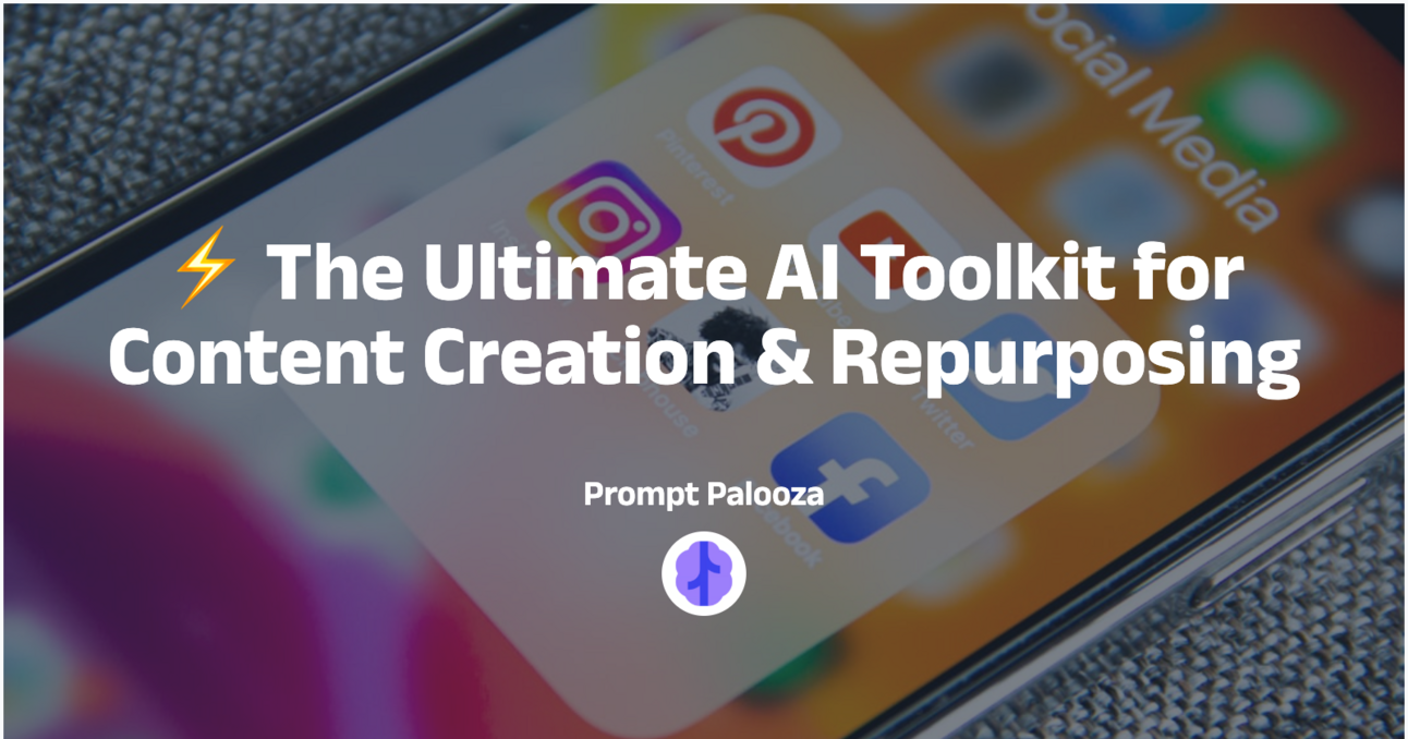 ⚡ The Ultimate AI Toolkit for Content Creation & Repurposing