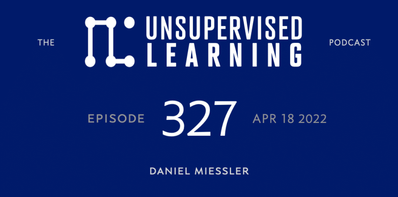 Unsupervised Learning Newsletter NO. 327 | Daniel Miessler