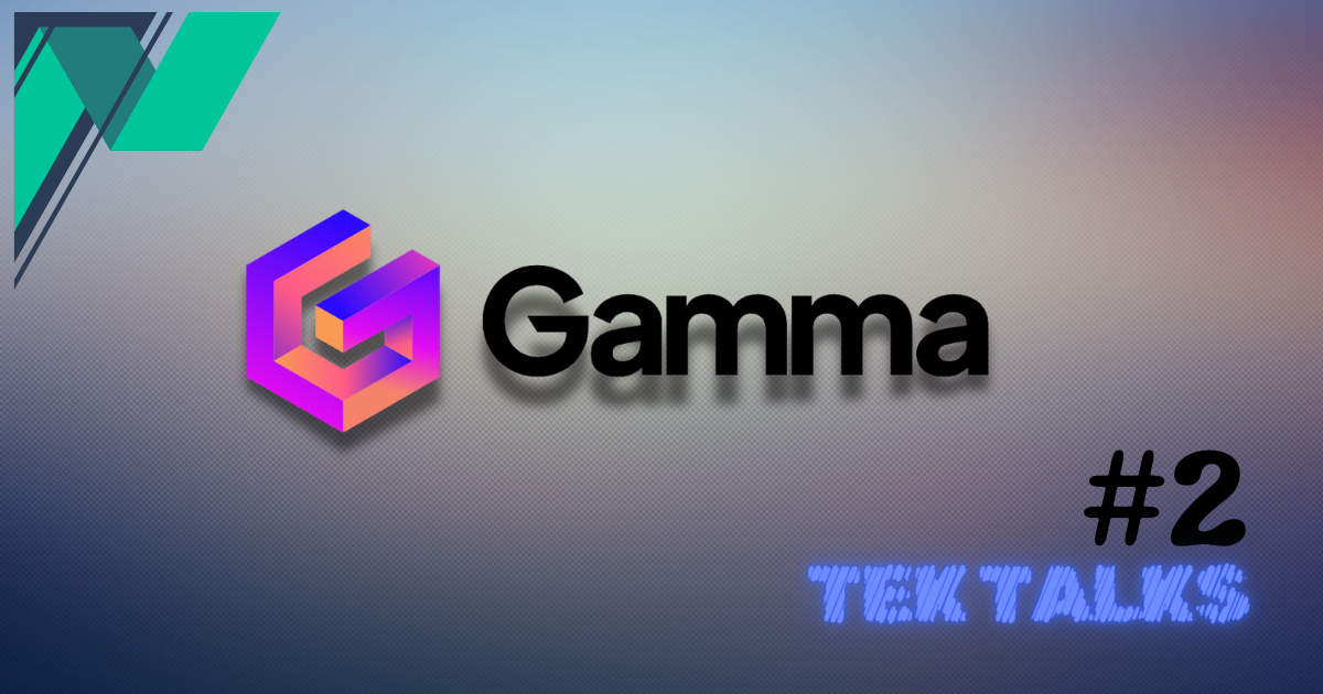 Gamma: Revolutionizing Presentation Creation with AI Gamma: Revolutionizing Presentation Creation with AI