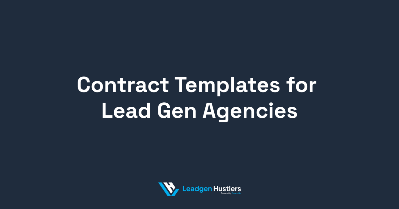 Contract Templates for Lead Gen Agencies