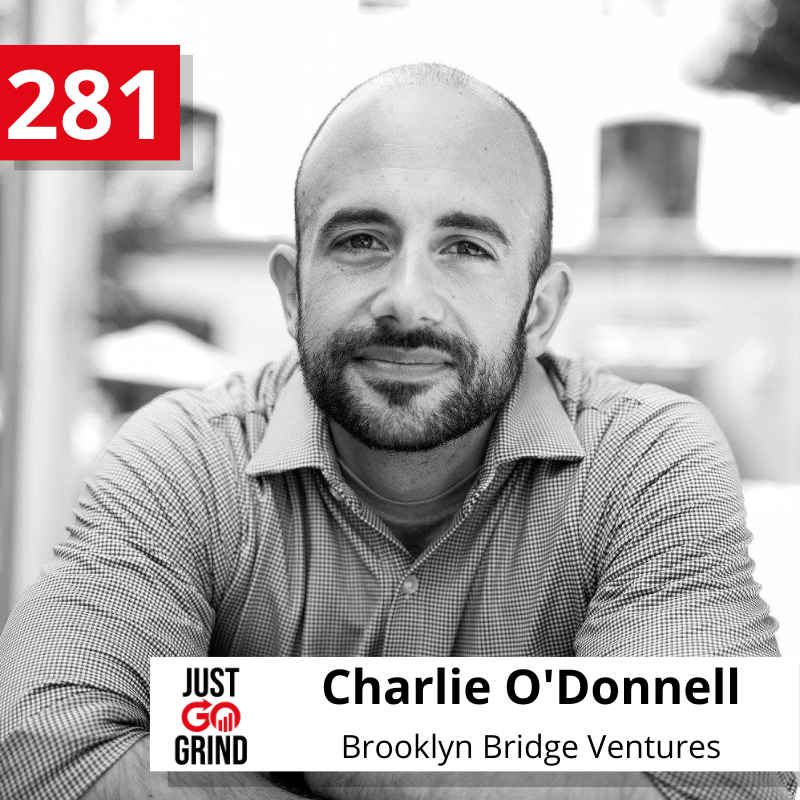 #281: Charlie O'Donnell, Founder and General Partner of Brooklyn Bridge ...