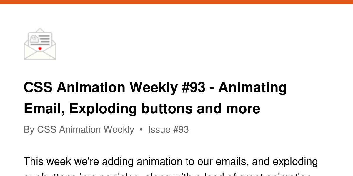 CSS Animation Weekly #93 - Animating Email, Exploding buttons and more CSS Animation Weekly #93 - Animating Email, Exploding buttons and more