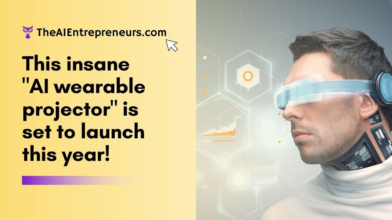 This insane "AI wearable projector" is set to launch this year!