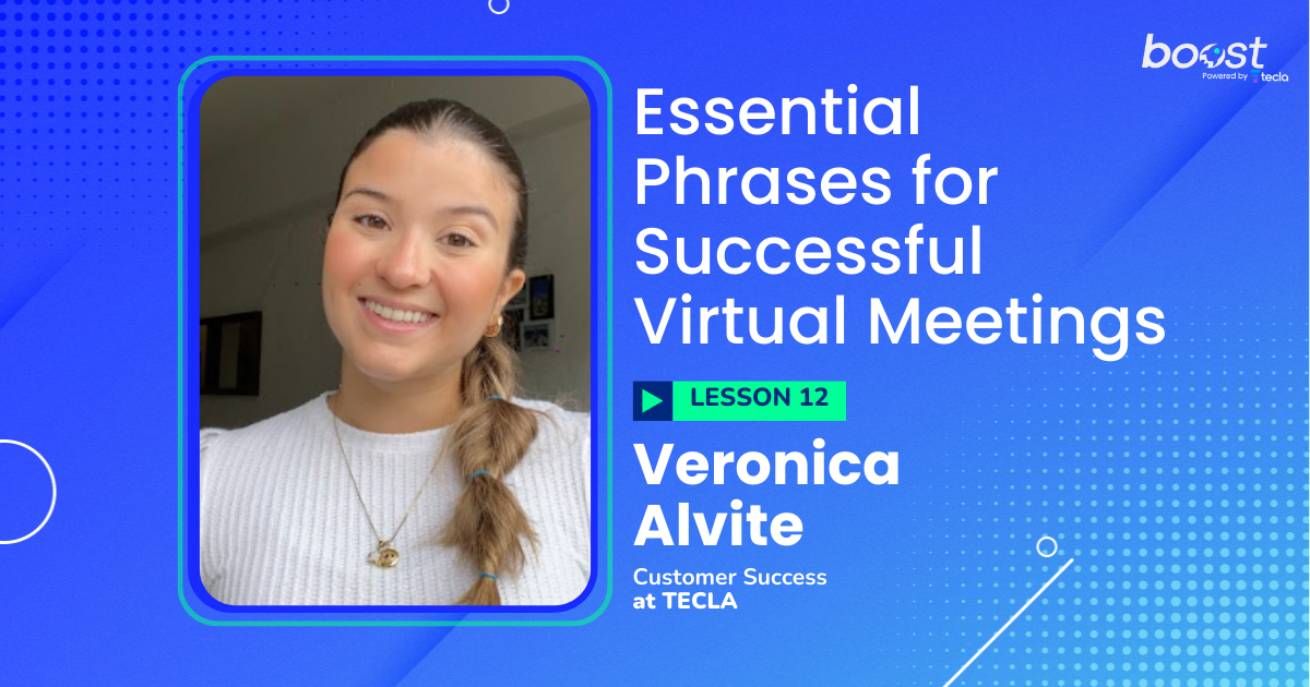 Lesson 12: Key Phrases for Virtual Meeting Success