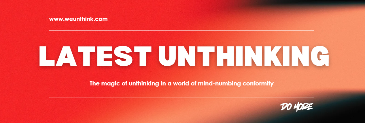 Latest Unthinking - December