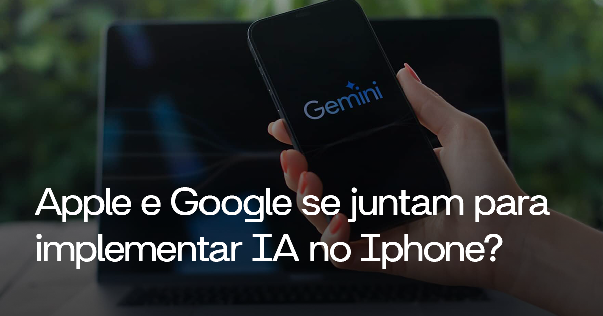 Apple + Google = Iphone IA📱