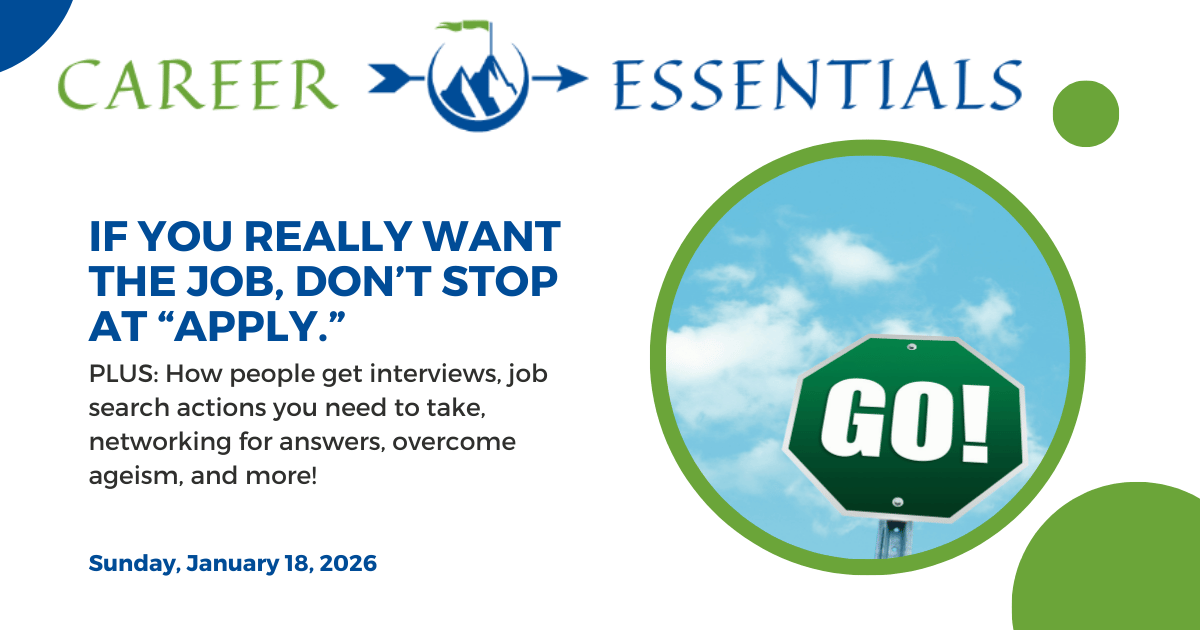 If You Really Want the Job, Don’t Stop at “Apply.”