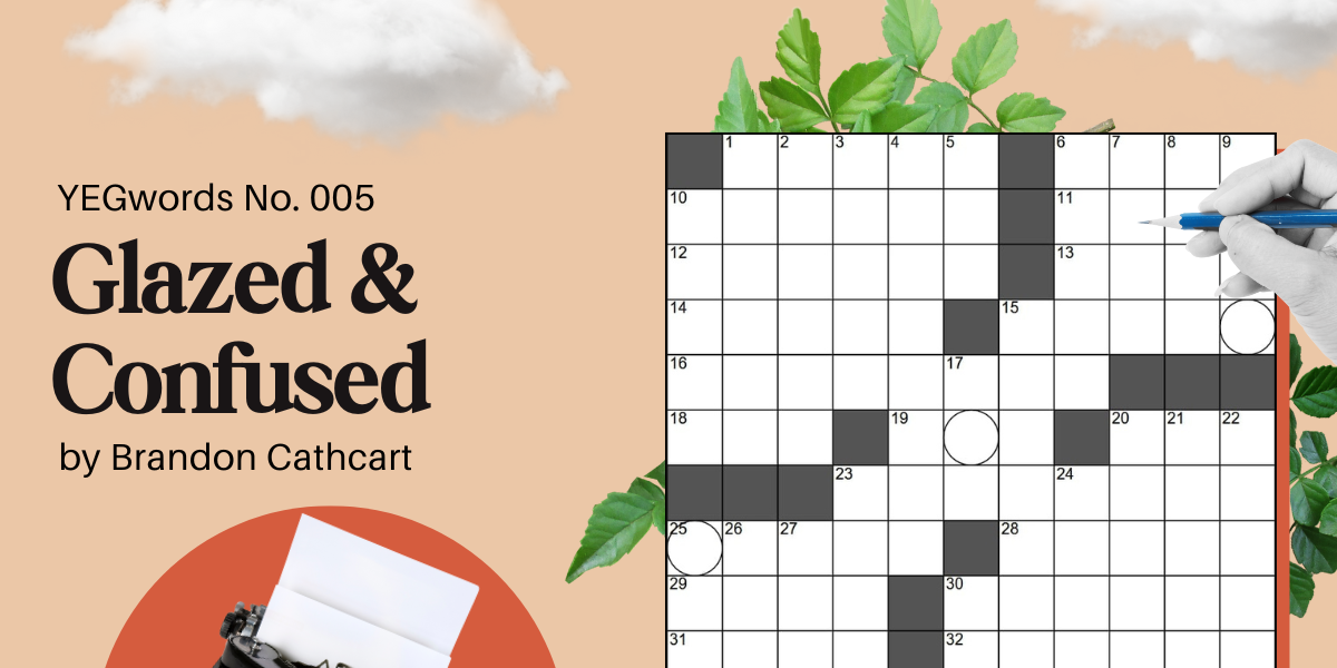 Glazed & Confused by Brandon Cathcart