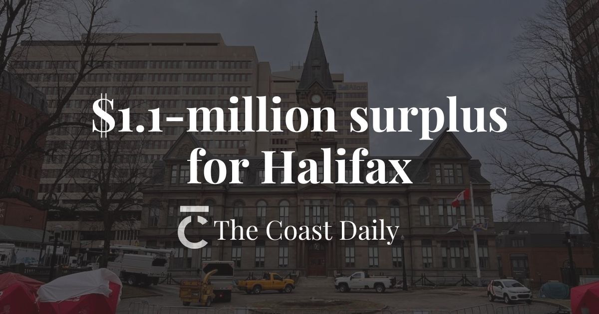 🗞️ $1.1M surplus for Halifax