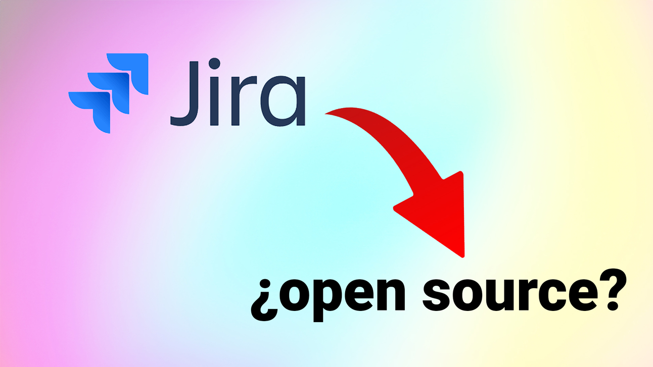 💎 ¿Jira open source?