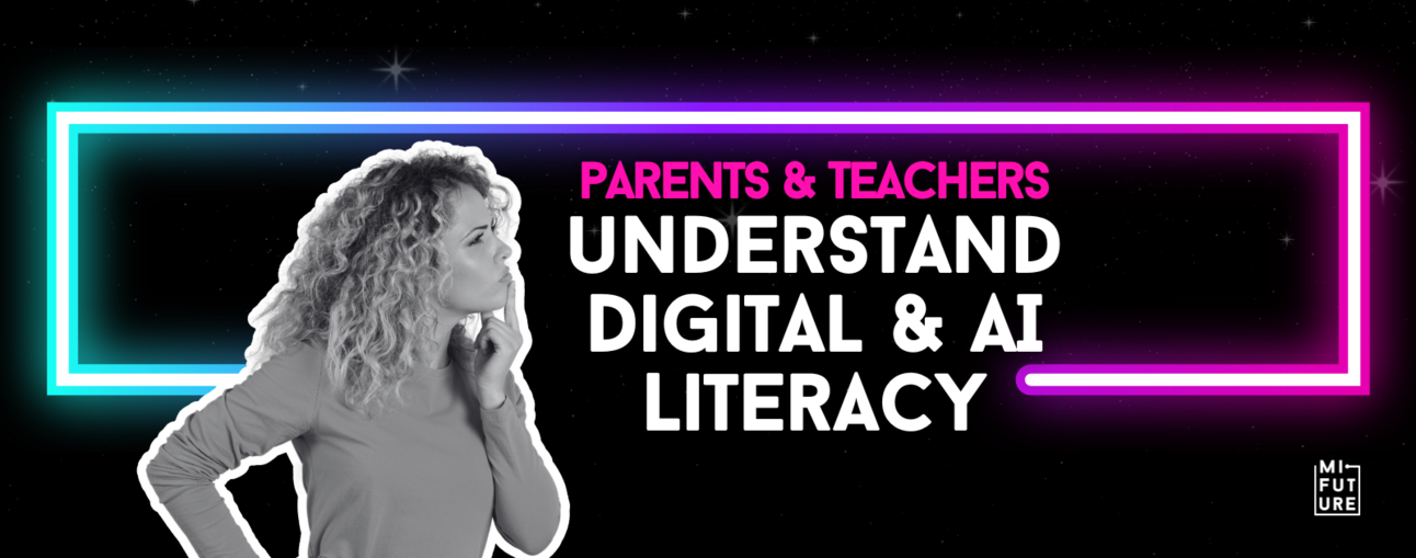 Understanding Digital and AI Literacy: A Guide for Parents and Teachers