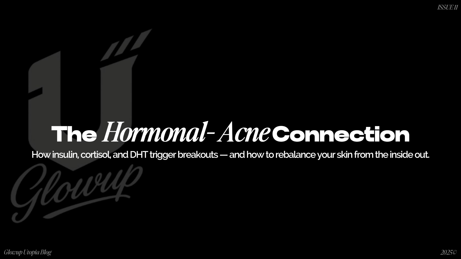 The Hormone–Acne Connection