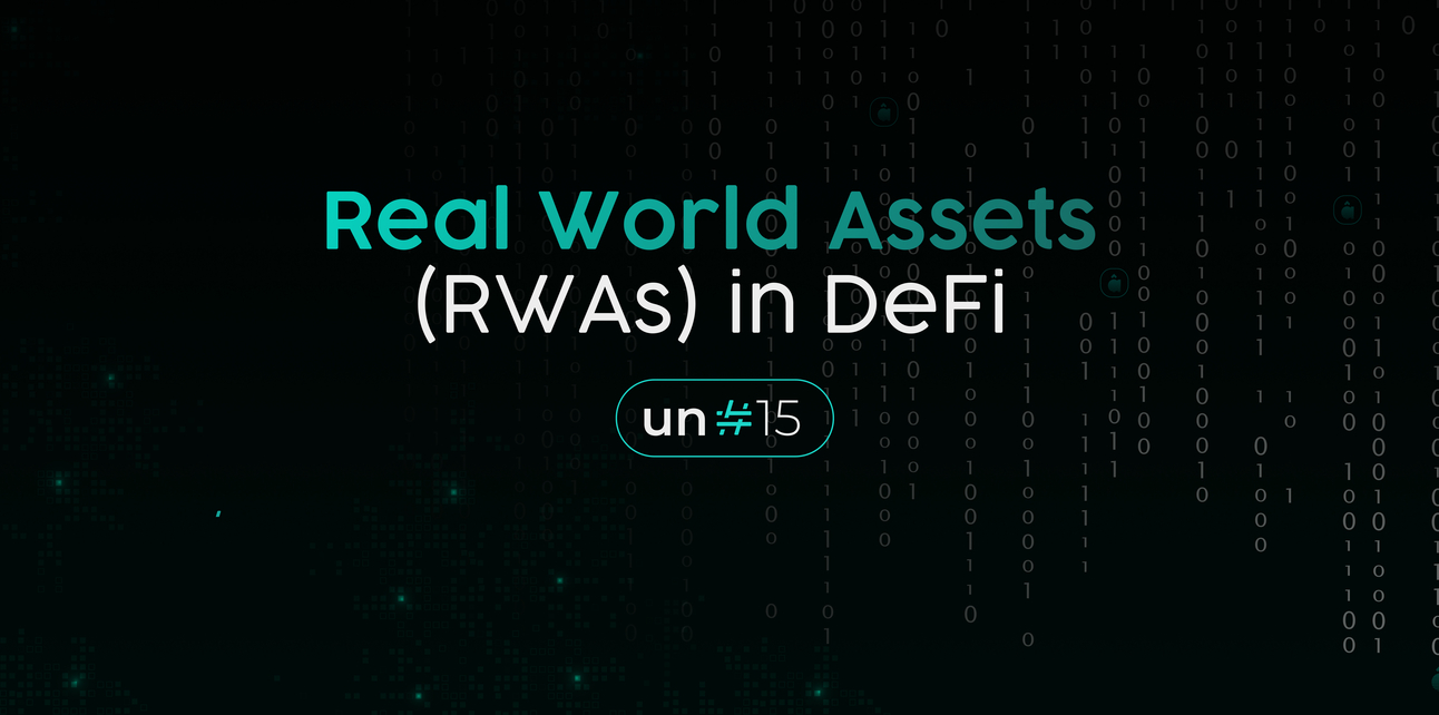 Real World Assets (RWAs) in DeFi