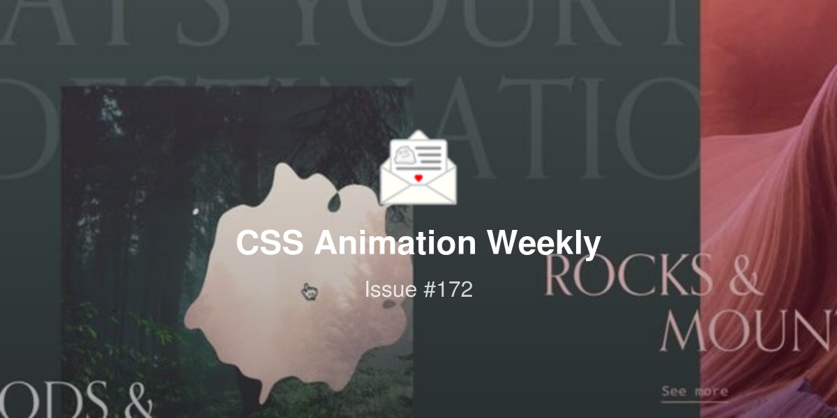CSS Animation Weekly #172