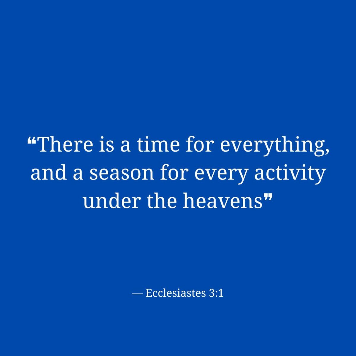 Verse of the Day: Ecclesiastes 3:1