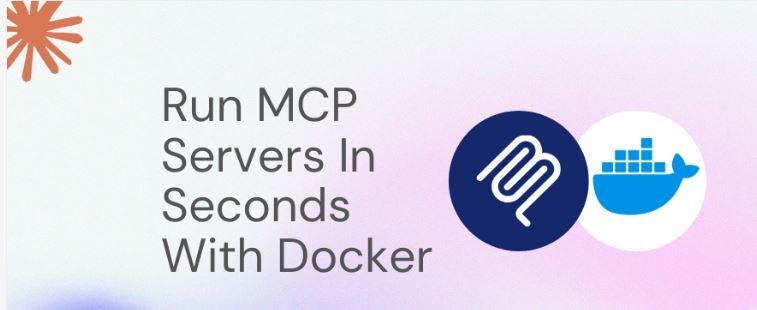 🤖 Run MCP Servers In Seconds with Docker