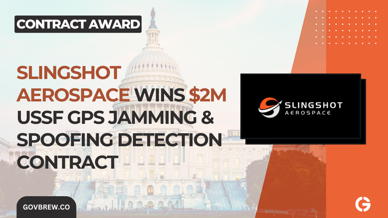 Slingshot Aerospace Wins $2 Million USSF GPS Jamming & Spoofing ... Slingshot Aerospace Wins $2 Million USSF GPS Jamming & Spoofing ...