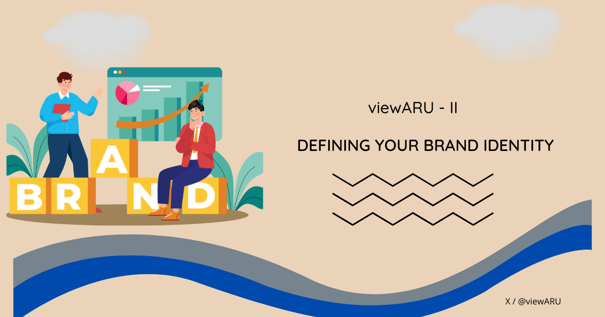 Defining Your Brand Identity ━ viewARU