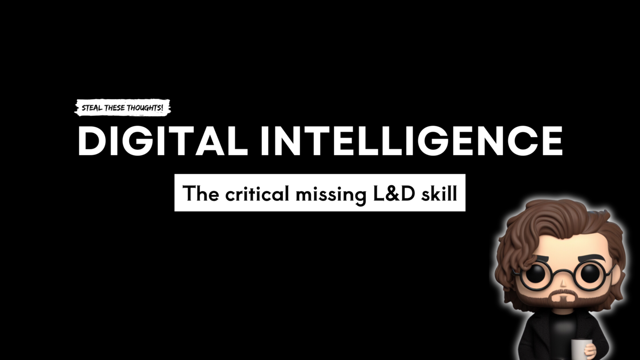 Digital Intelligence: The critical ‘missing skill’ in the L&D toolbox