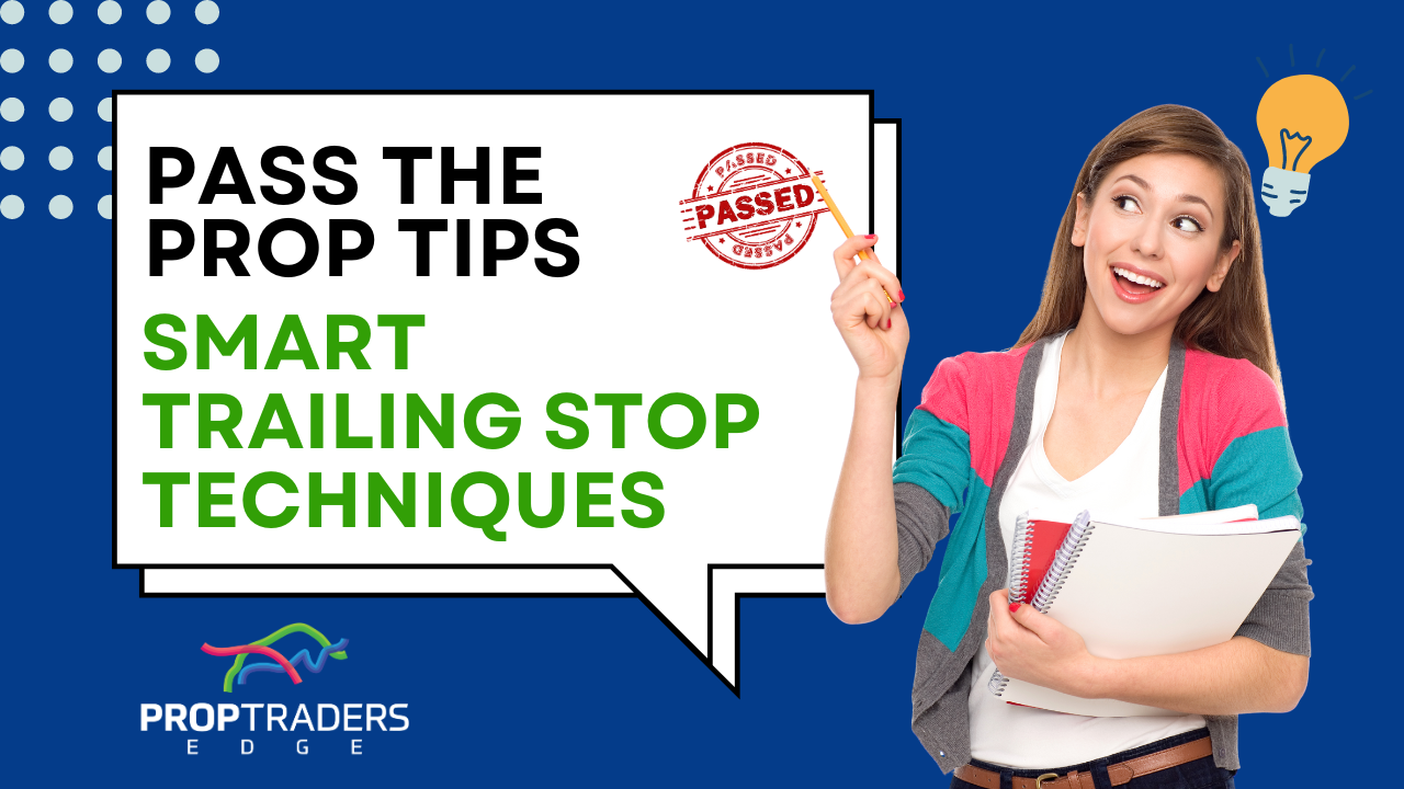 Smart Trailing Stop Techniques