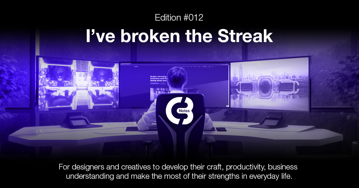 I've broken the streak