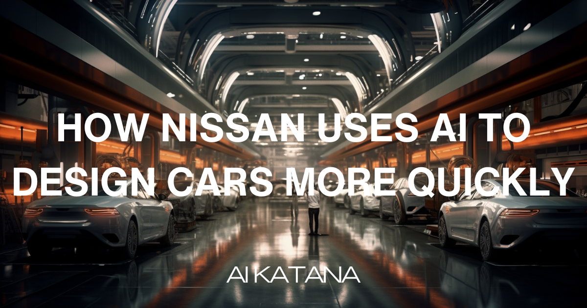 How Nissan Uses AI To Design Cars More Quickly