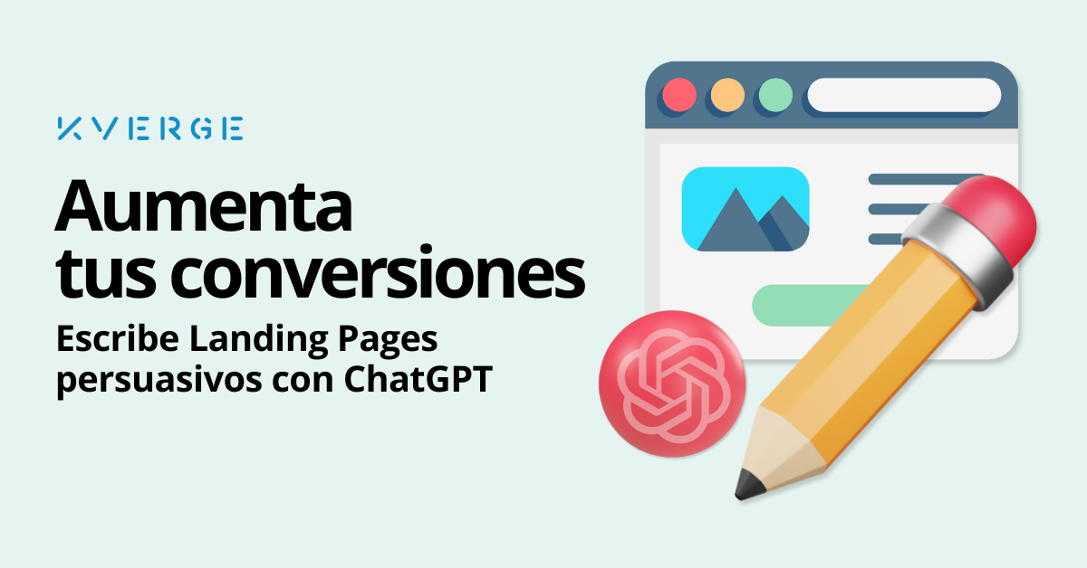 💵 Aumenta Tus Conversiones: Escribe Landing Pages Persuasivos con ChatGPT