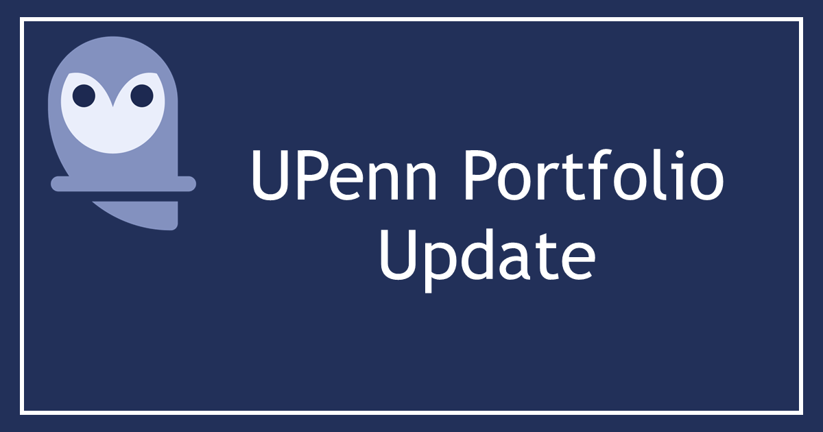 UPenn Portfolio Update