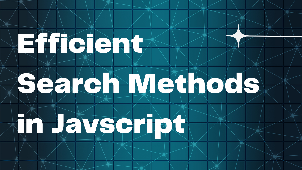 TechnicalPig🐷: Efficient search methods in Javascript TechnicalPig🐷: Efficient search methods in Javascript