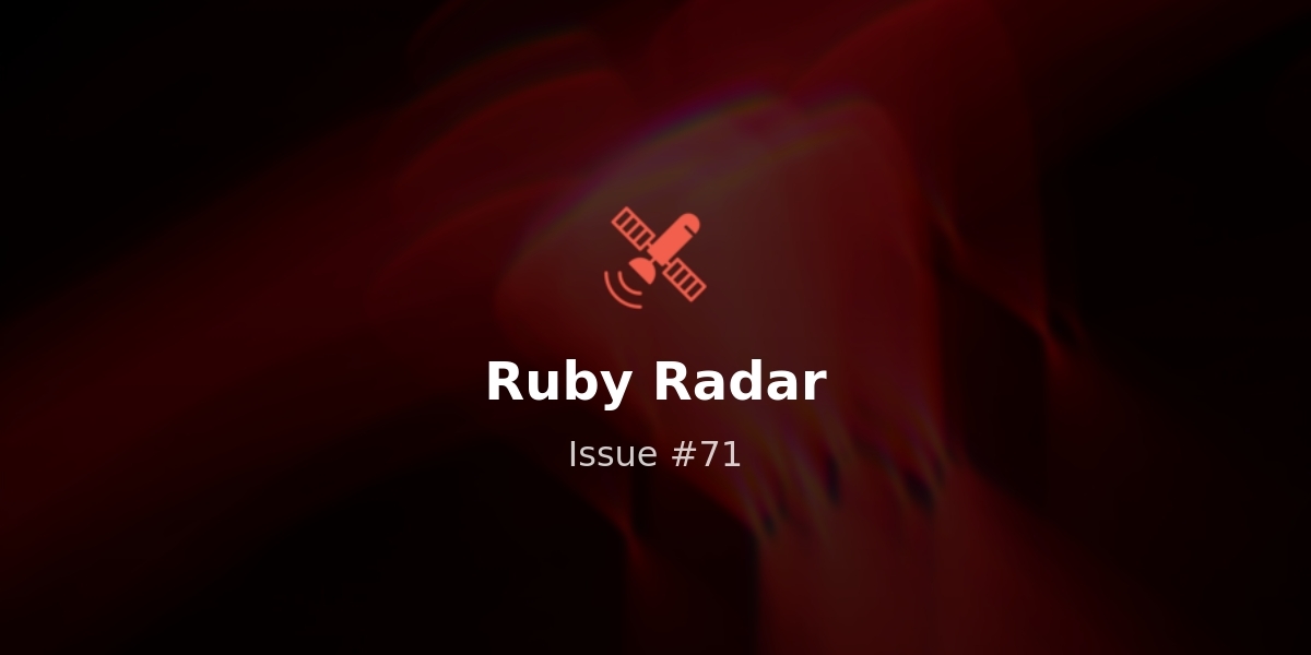 💎 Ruby Radar #76 - RubyConf Mini Approaches