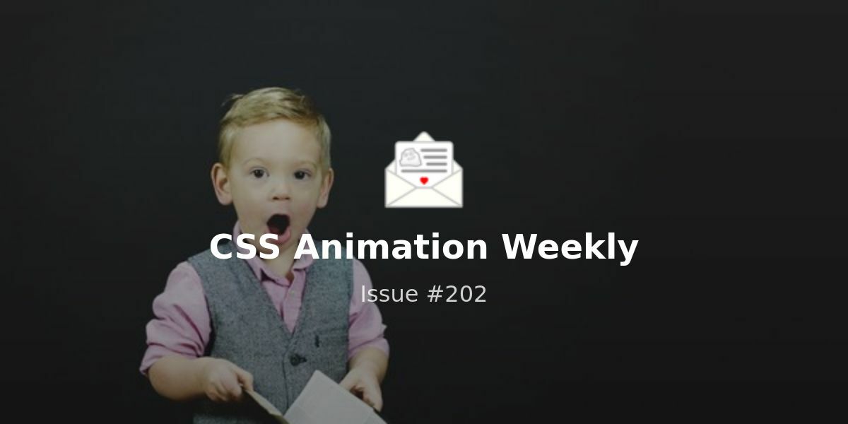 CSS Animation Weekly #202