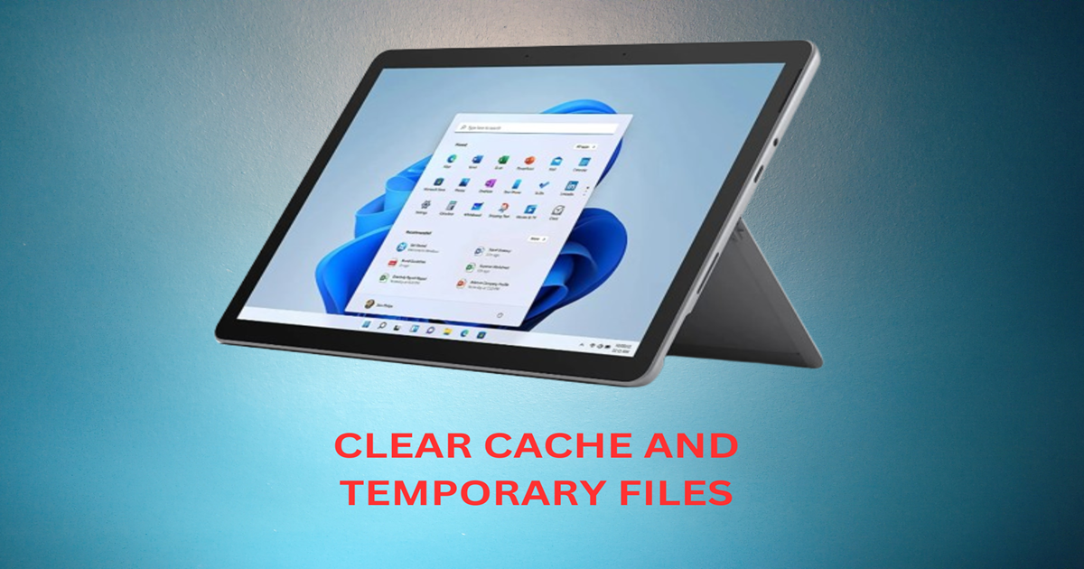 How to Clear Cache and Temporary Files on Your Computer for Speed Up?