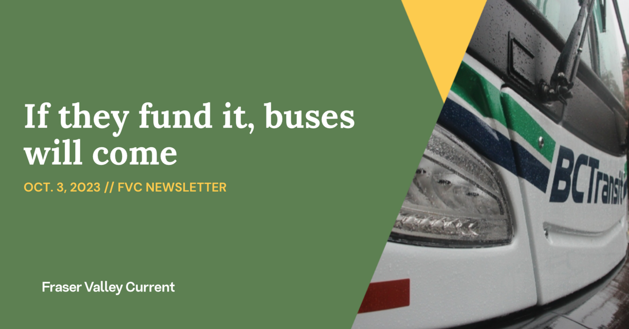 Tuesday, Oct. 3, 2023 edition - If they fund it, buses will come