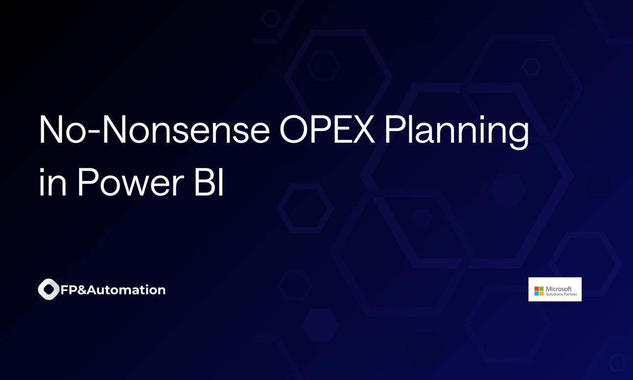 No-Nonsense OPEX Planning with Power BI