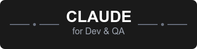 Ship Faster, Test Better: Claude's Ultimate Dev & QA Playbook