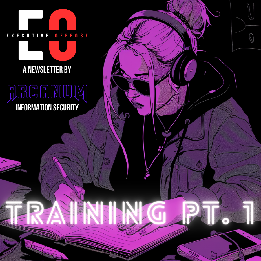 🔴 Executive Offense Issue #12 -The Training Landscape Pt. 1