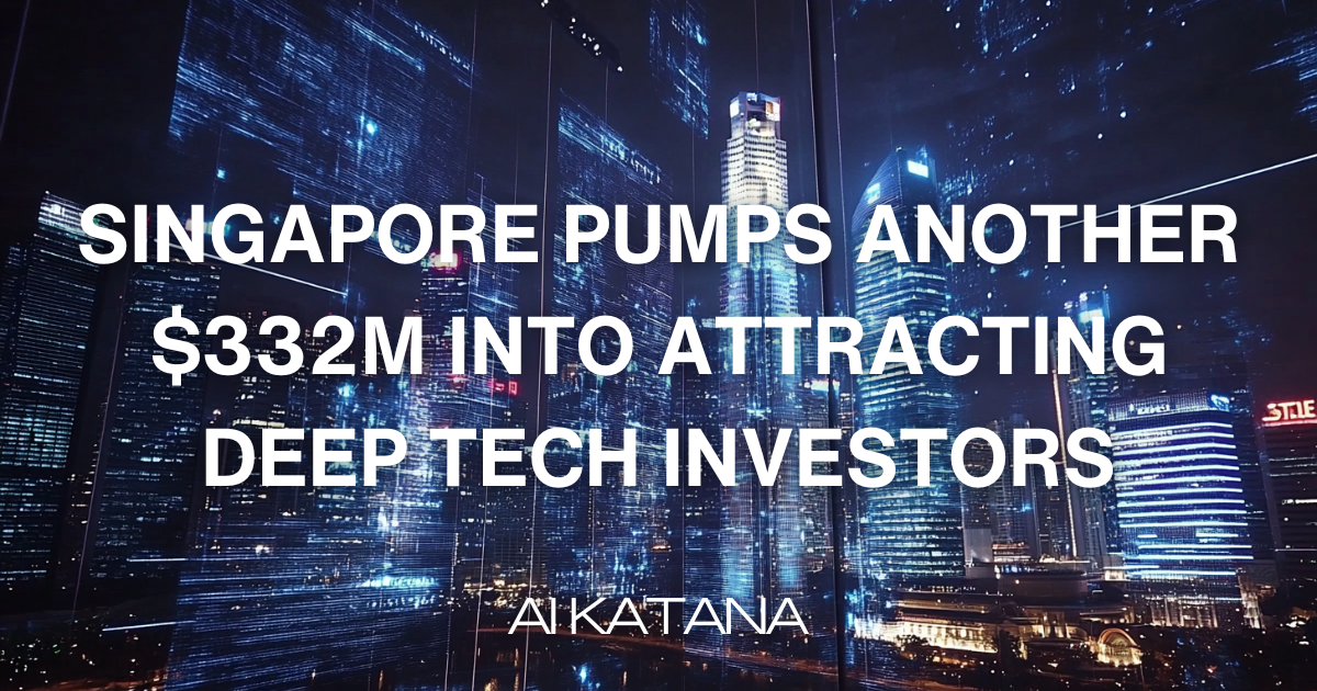 Singapore pumps another $332M into attracting deep tech investors