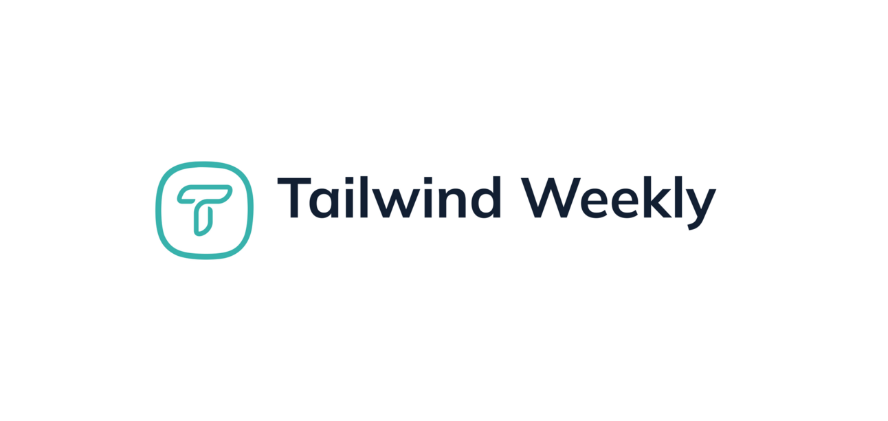 Tailwind Weekly #67: v3 is out baby 🚀 Tailwind Weekly #67: v3 is out baby 🚀