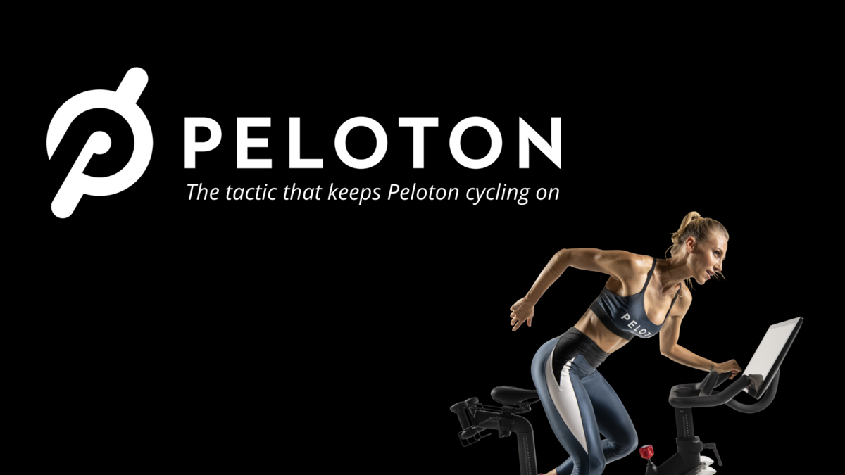 PELOTON: THE TACTIC THAT KEEPS PELOTON CYCLING ON