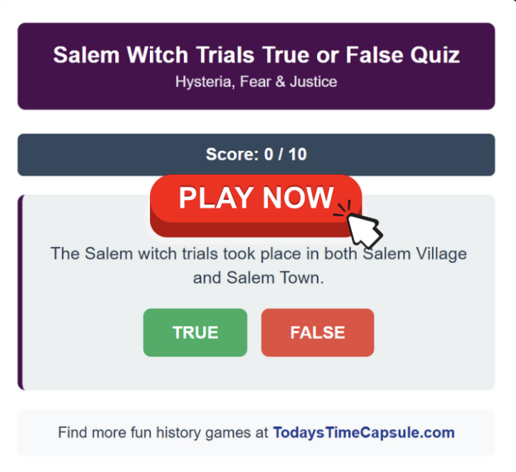 How well do you know the Salem Witch Trials history? Today’s quiz